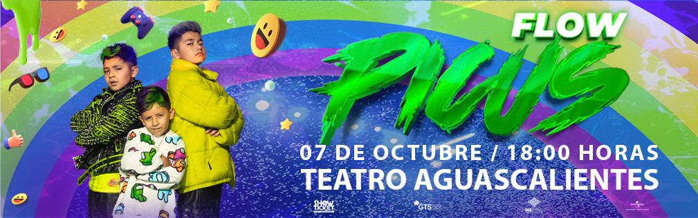 Boletos | "FLOW PICUS" AGUASCALIENTES 2023 | www.showticket.com.mx